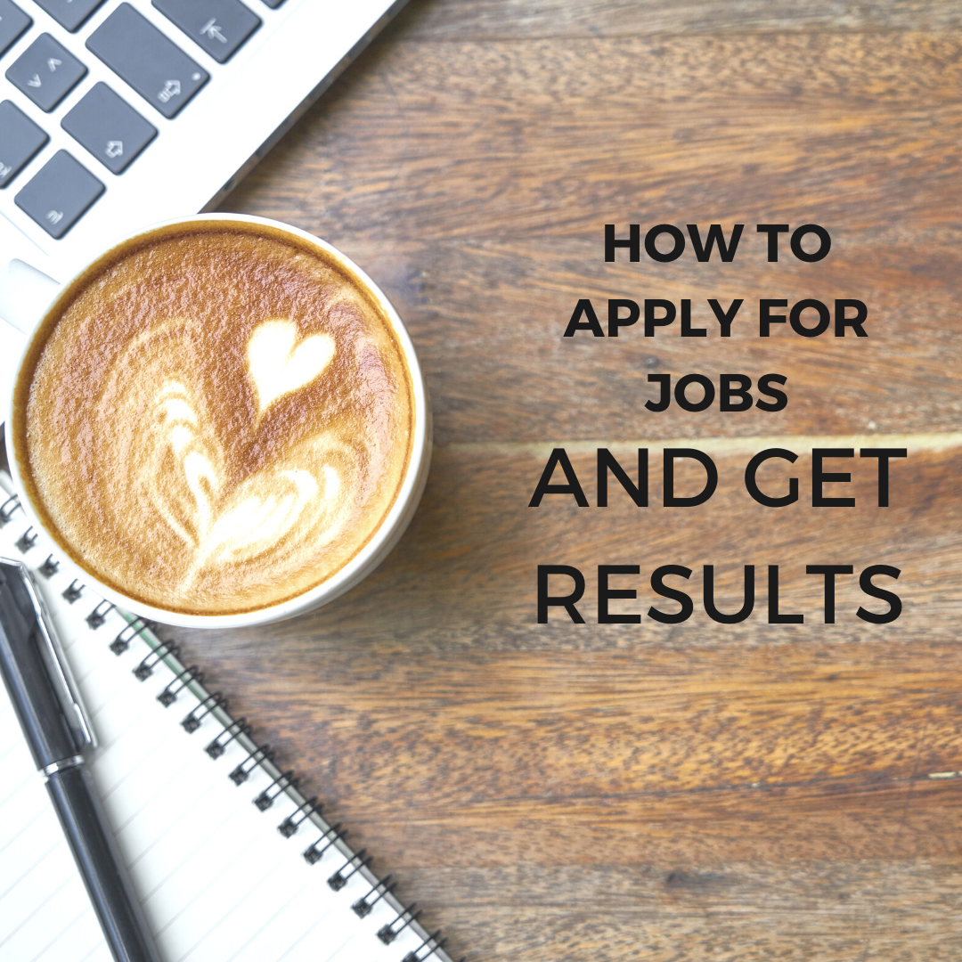 How to Apply For Jobs and Get Results – Rise and Lead: Personal and ...